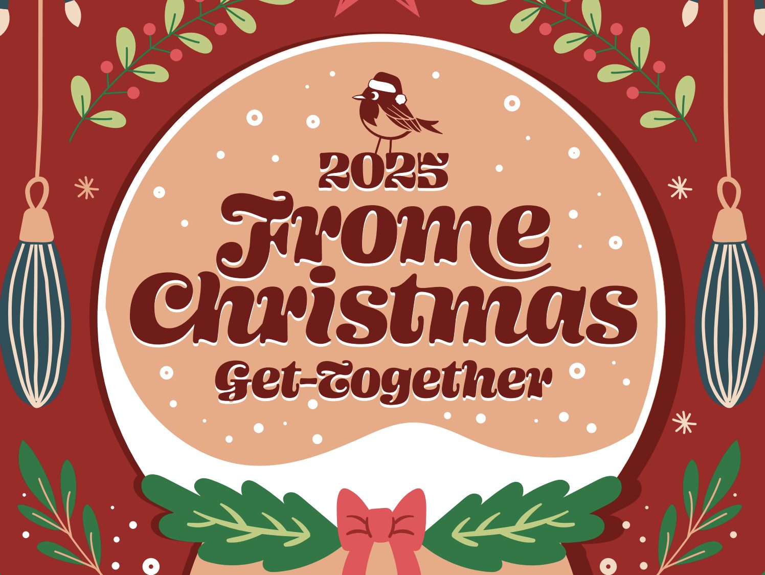 Christmas Get Together: Share the Day, Share the Warmth - Fair Frome